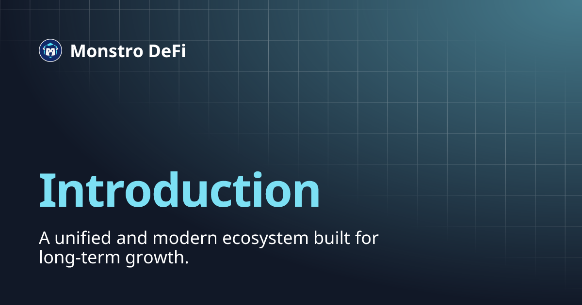 Introduction | Monstro DeFi